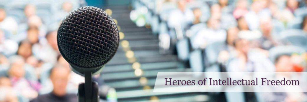Heroes of Intellectual Freedom